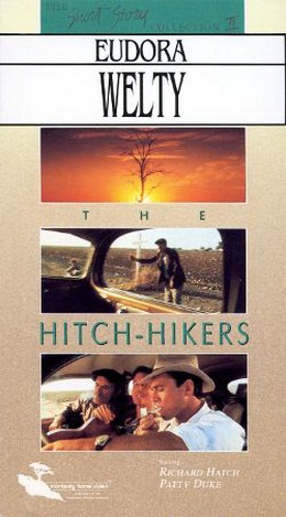 The Hitchikers by Eudora Welty – Safe Return Doubtful
